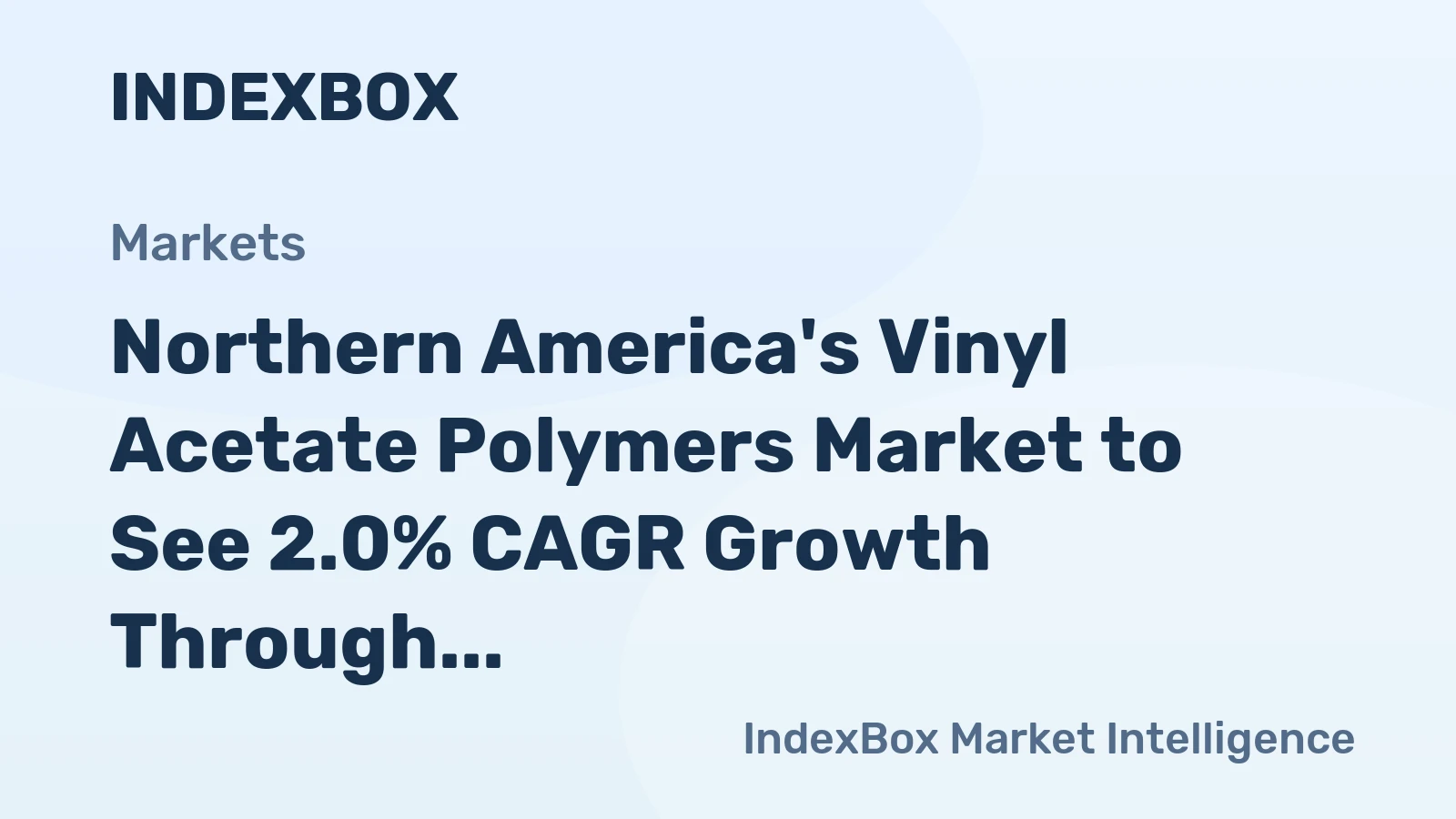 Northern America's Vinyl Acetate Polymers Market to See 2.0% CAGR Growth Through 2035