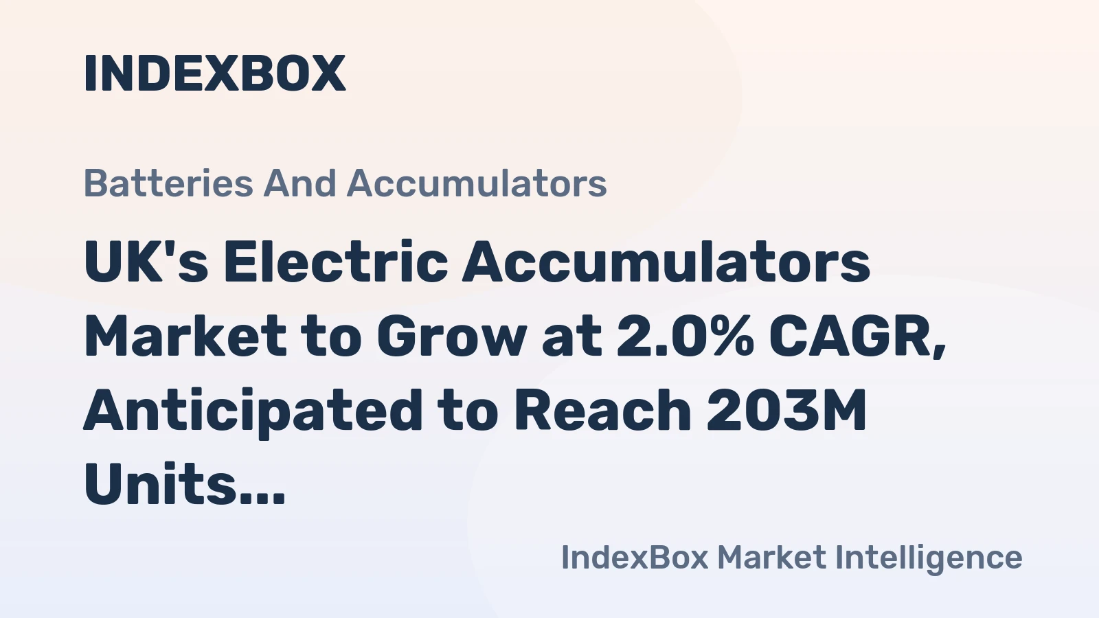UK's Electric Accumulators Market to Grow at 2.0% CAGR, Anticipated to Reach 203M Units by 2035