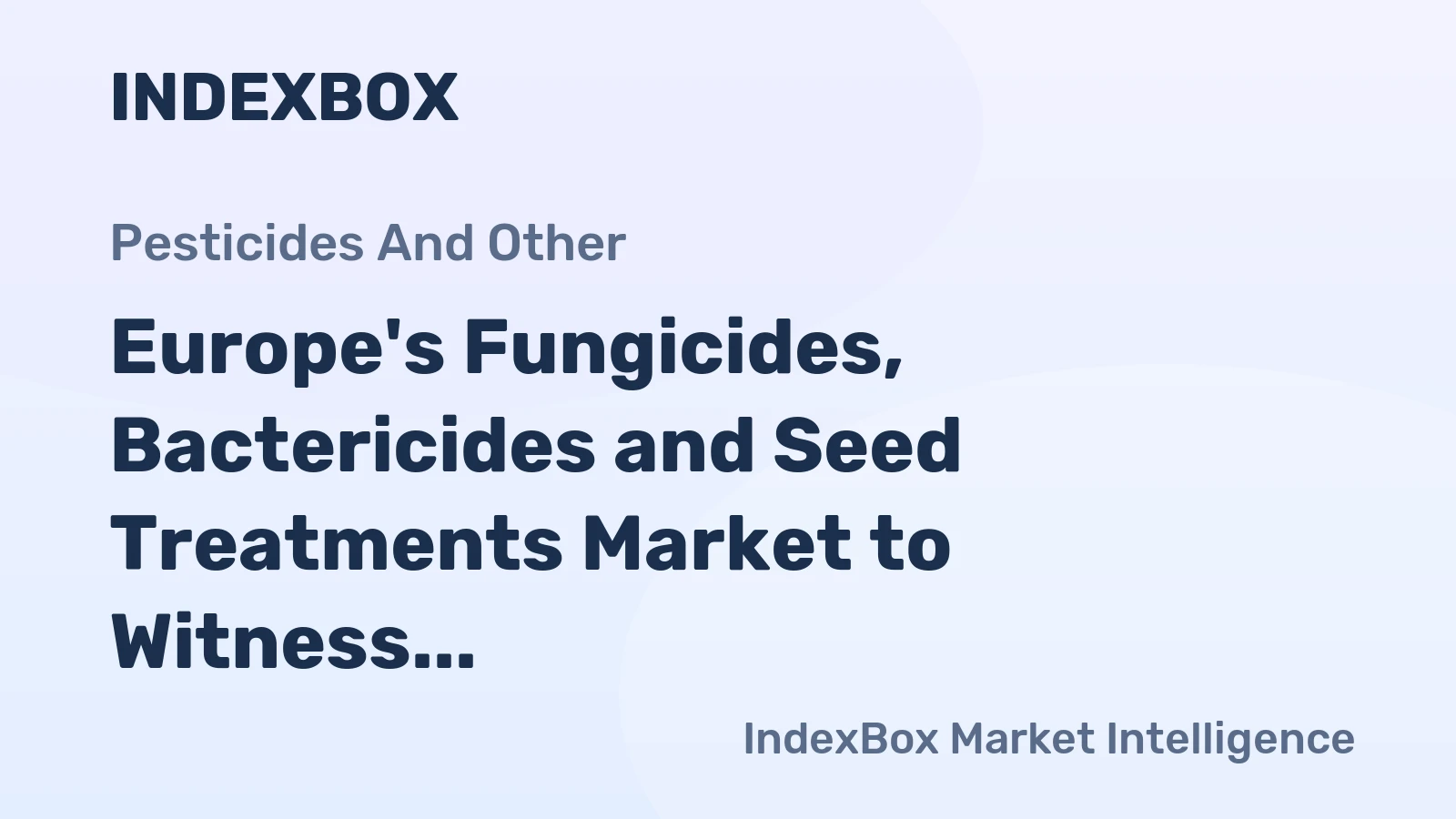 Europe's Fungicides, Bactericides and Seed Treatments Market to Witness Modest CAGR Growth of +0.4% from 2024 to 2035