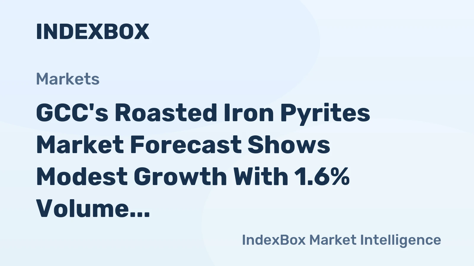 GCC's Roasted Iron Pyrites Market Forecast Shows Modest Growth With 1.6% Volume CAGR Through 2035