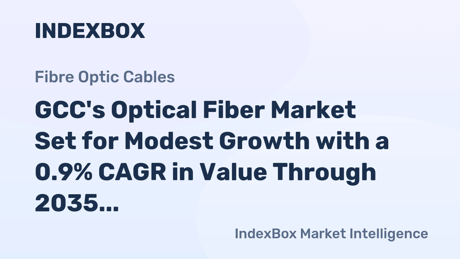 GCC's Optical Fiber Market Set for Modest Growth with a 0.9% CAGR in Value Through 2035