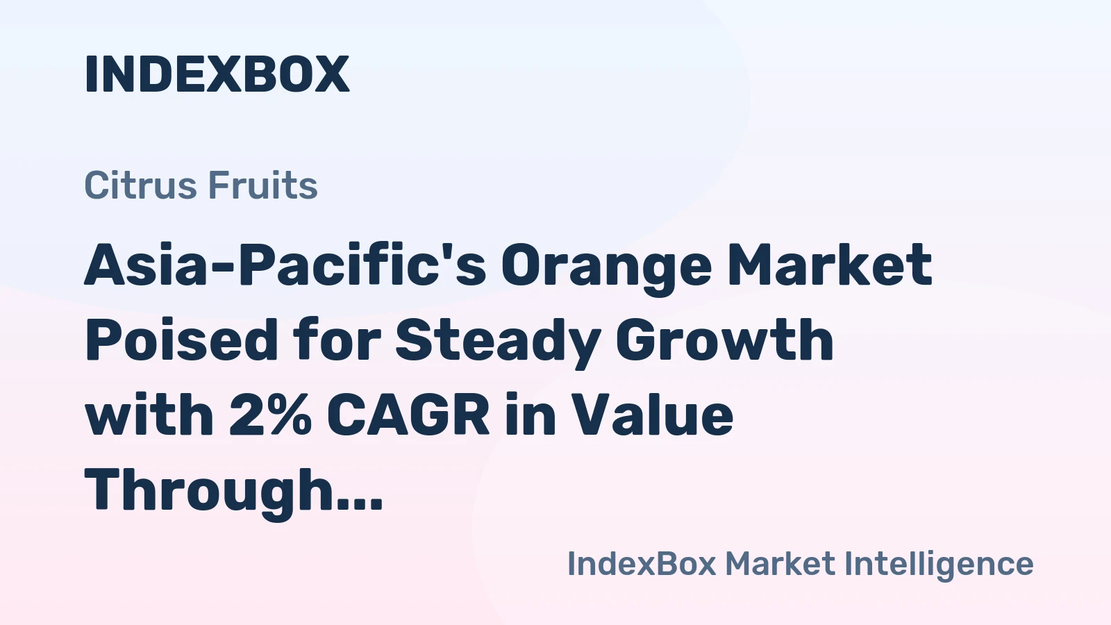 Asia-Pacific's Orange Market Poised for Steady Growth with 2% CAGR in Value Through 2035