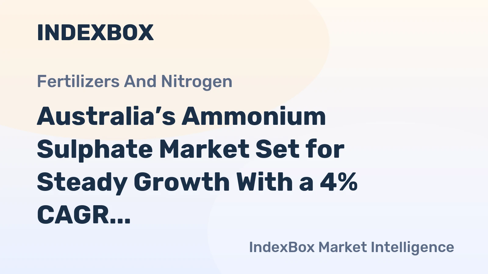 Australia’s Ammonium Sulphate Market Set for Steady Growth With a 4% CAGR