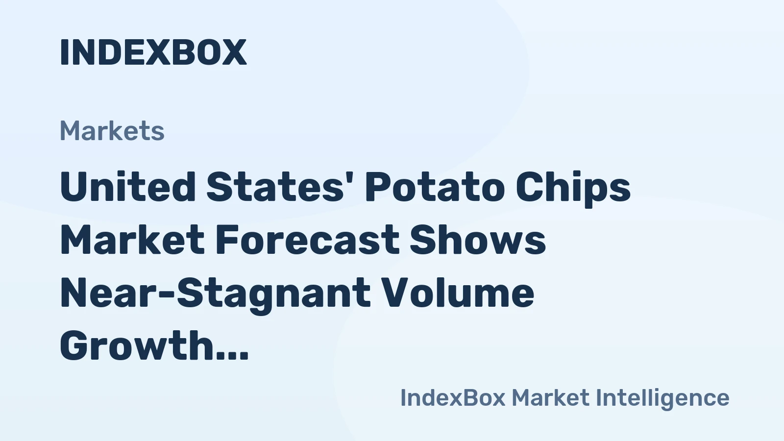 United States' Potato Chips Market Forecast Shows Near-Stagnant Volume Growth at +0.1% CAGR Through 2035