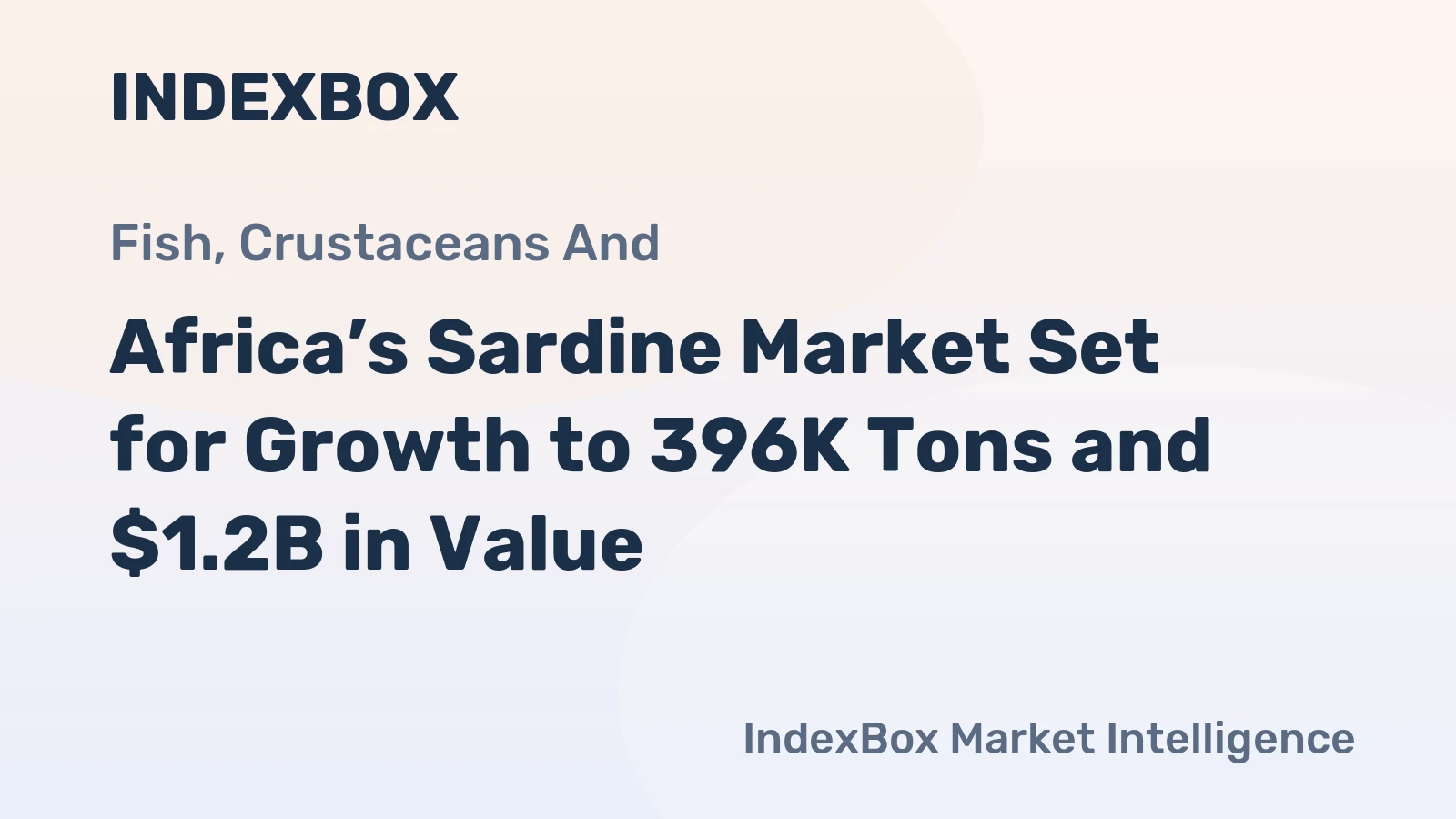Africa’s Sardine Market Set for Growth to 396K Tons and $1.2B in Value