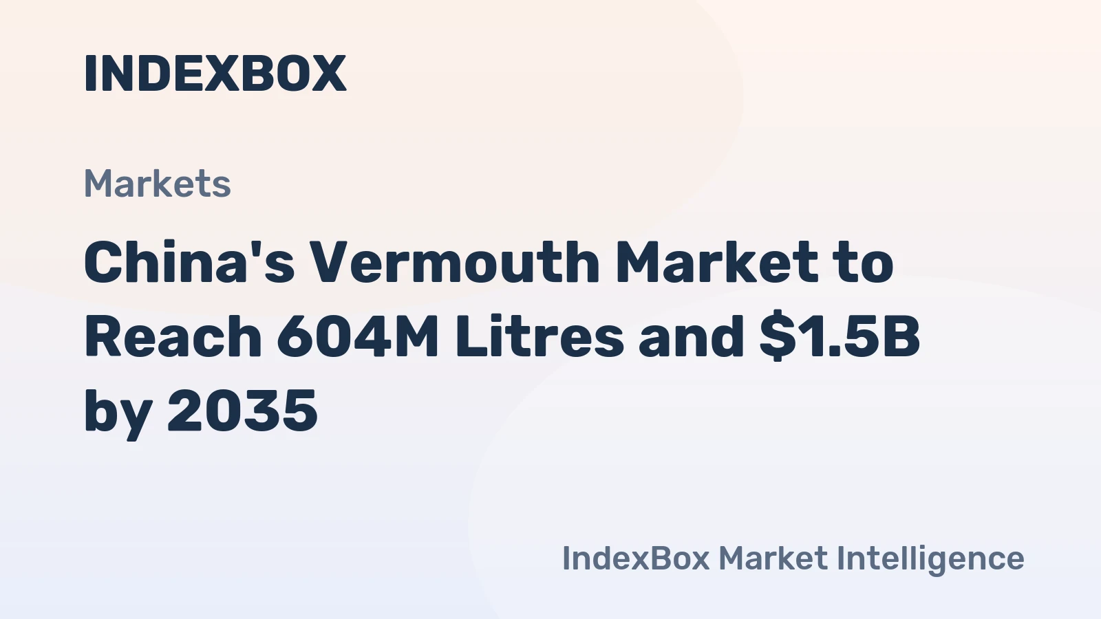 China's Vermouth Market to Reach 604M Litres and $1.5B by 2035
