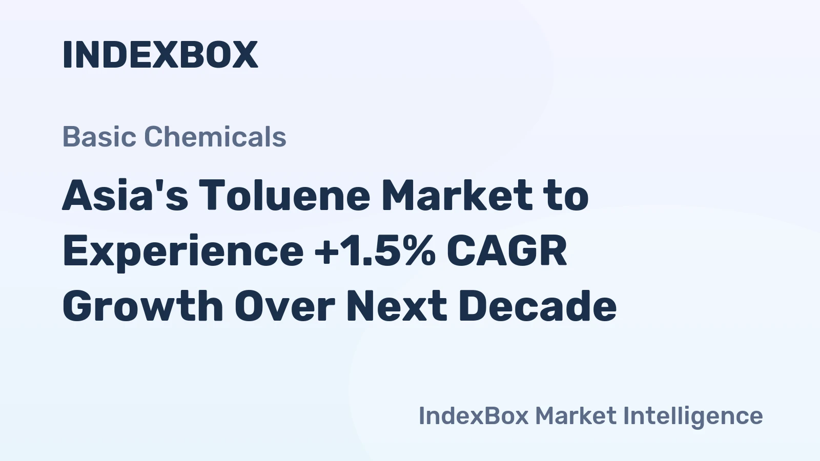 Asia's Toluene Market to Experience +1.5% CAGR Growth Over Next Decade