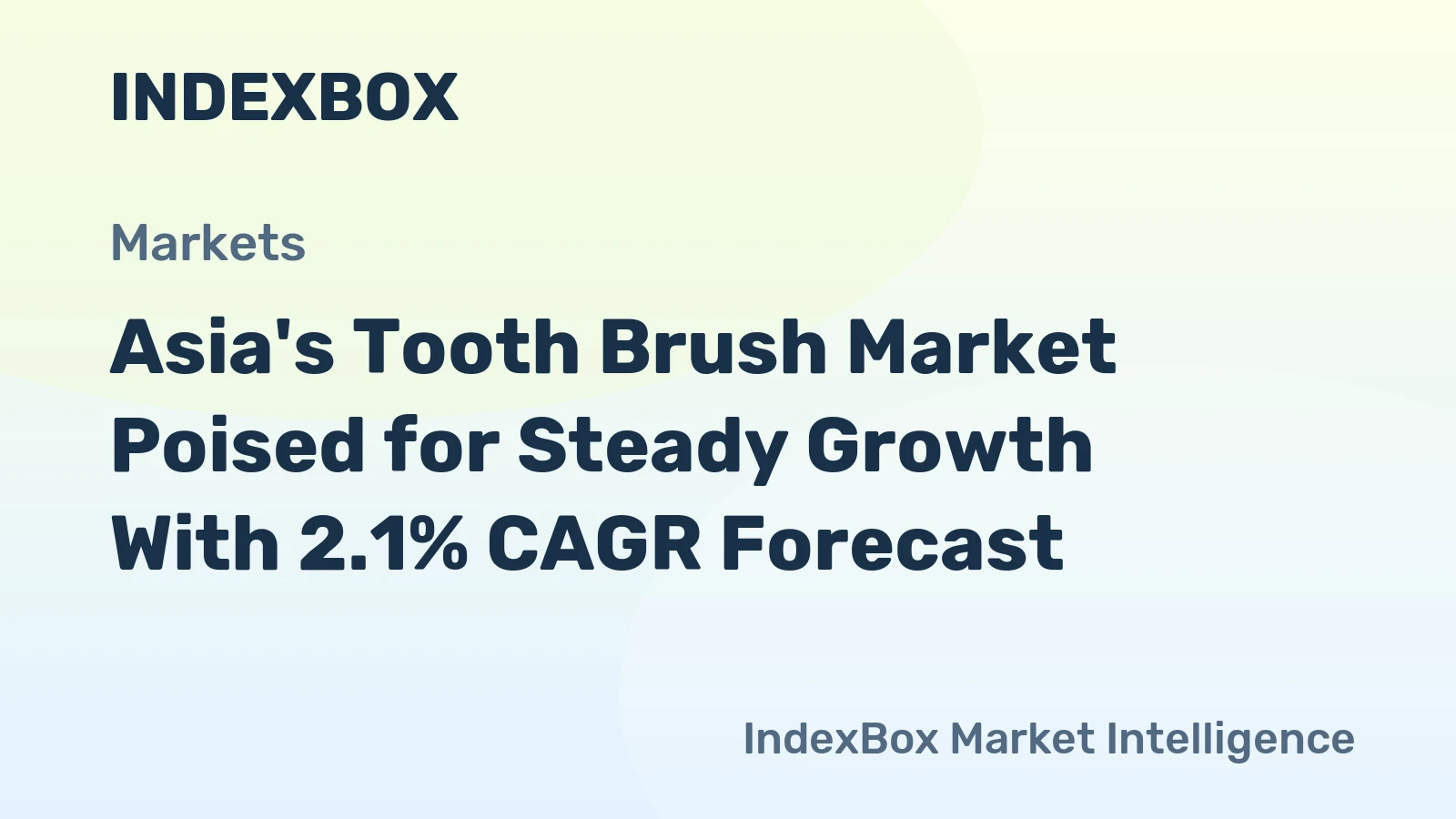 Asia's Tooth Brush Market Poised for Steady Growth With 2.1% CAGR Forecast
