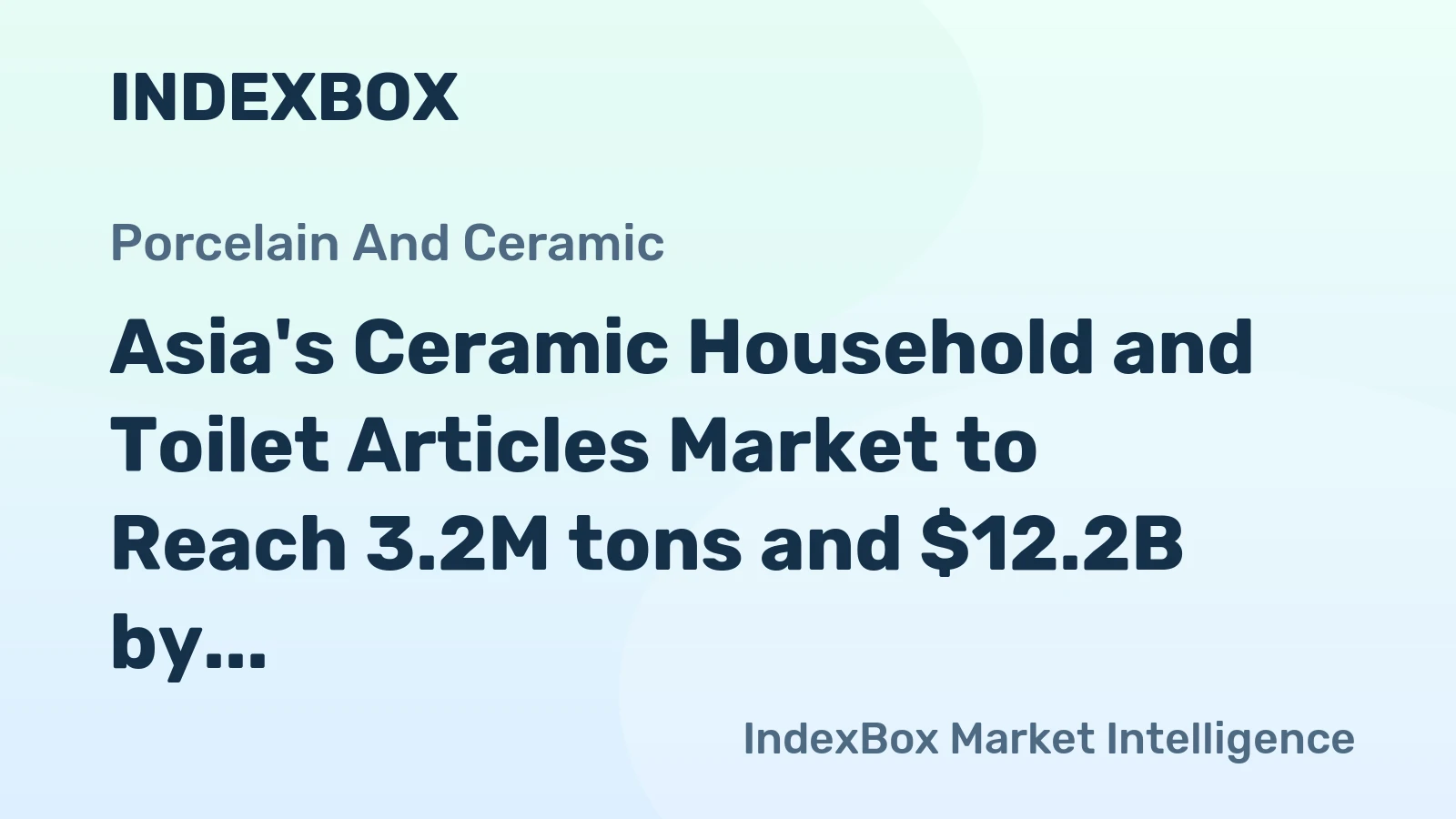 Asia's Ceramic Household and Toilet Articles Market to Reach 3.2M tons and $12.2B by 2035, with +0.9% and +1.5% CAGR growth