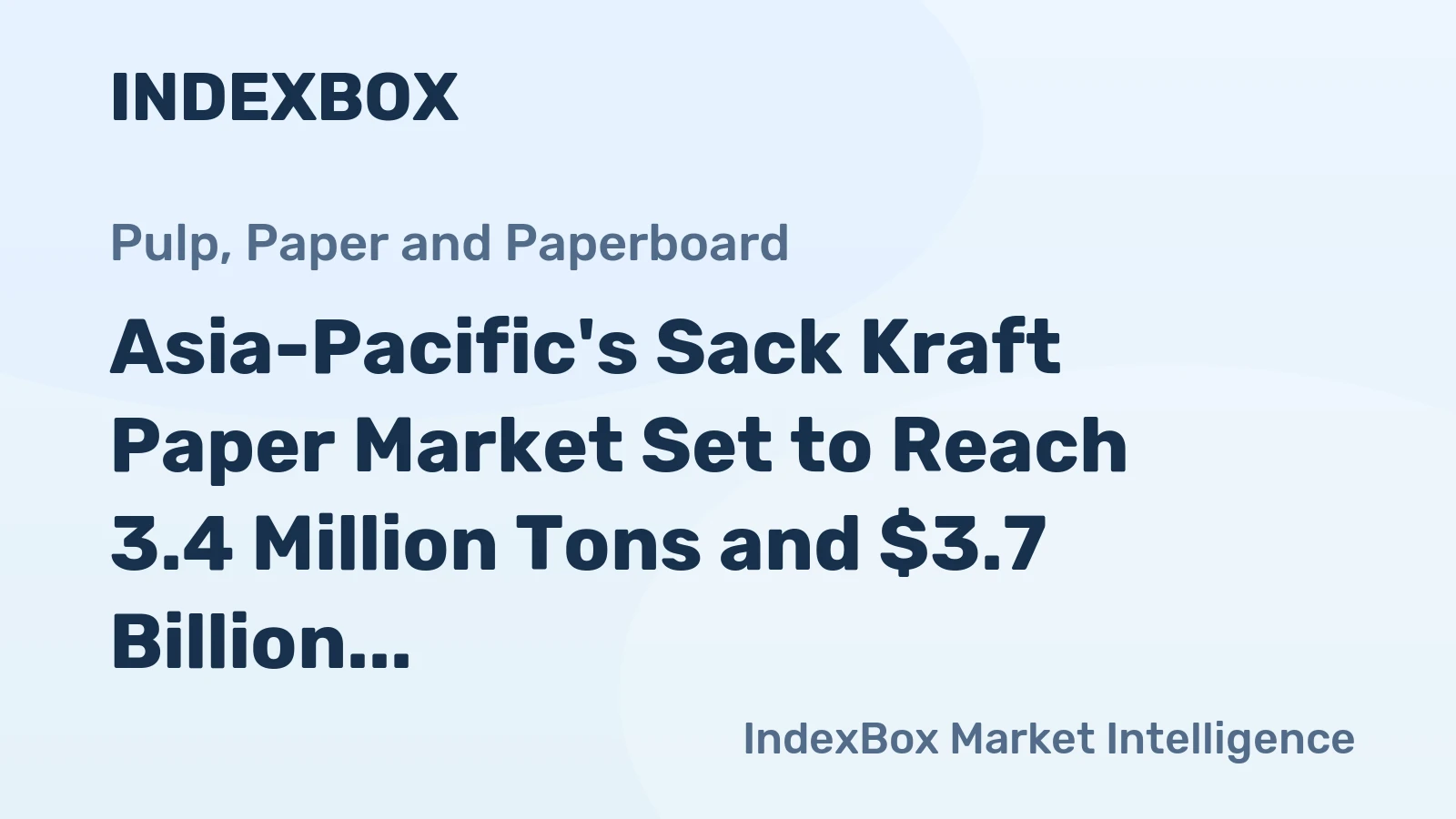 Asia-Pacific's Sack Kraft Paper Market Set to Reach 3.4 Million Tons and $3.7 Billion by 2035