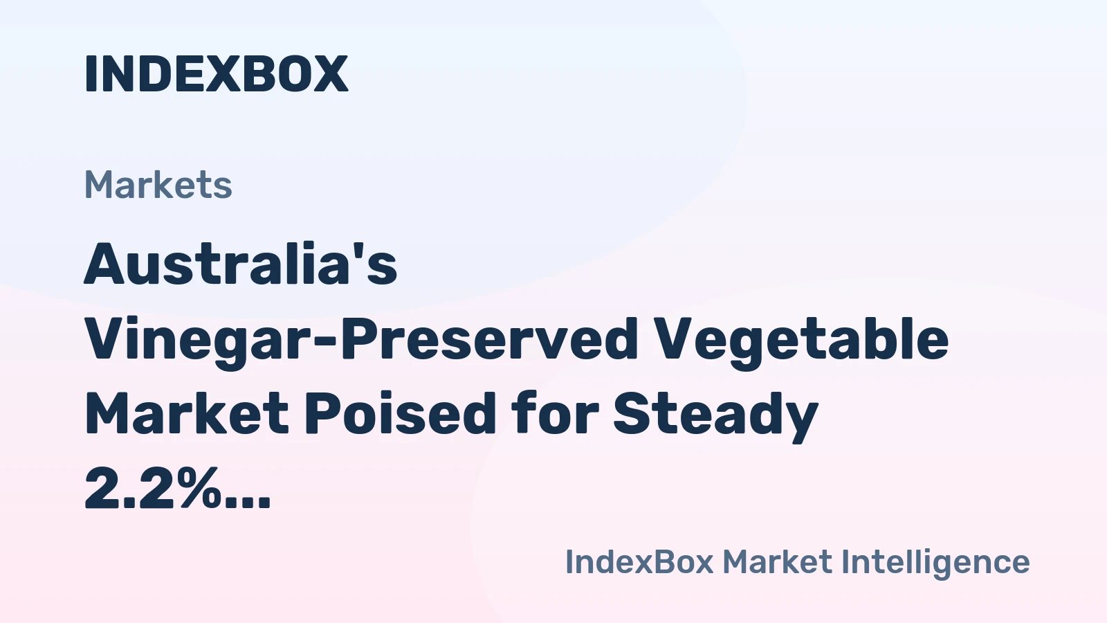 Australia's Vinegar-Preserved Vegetable Market Poised for Steady 2.2% CAGR Growth Through 2035