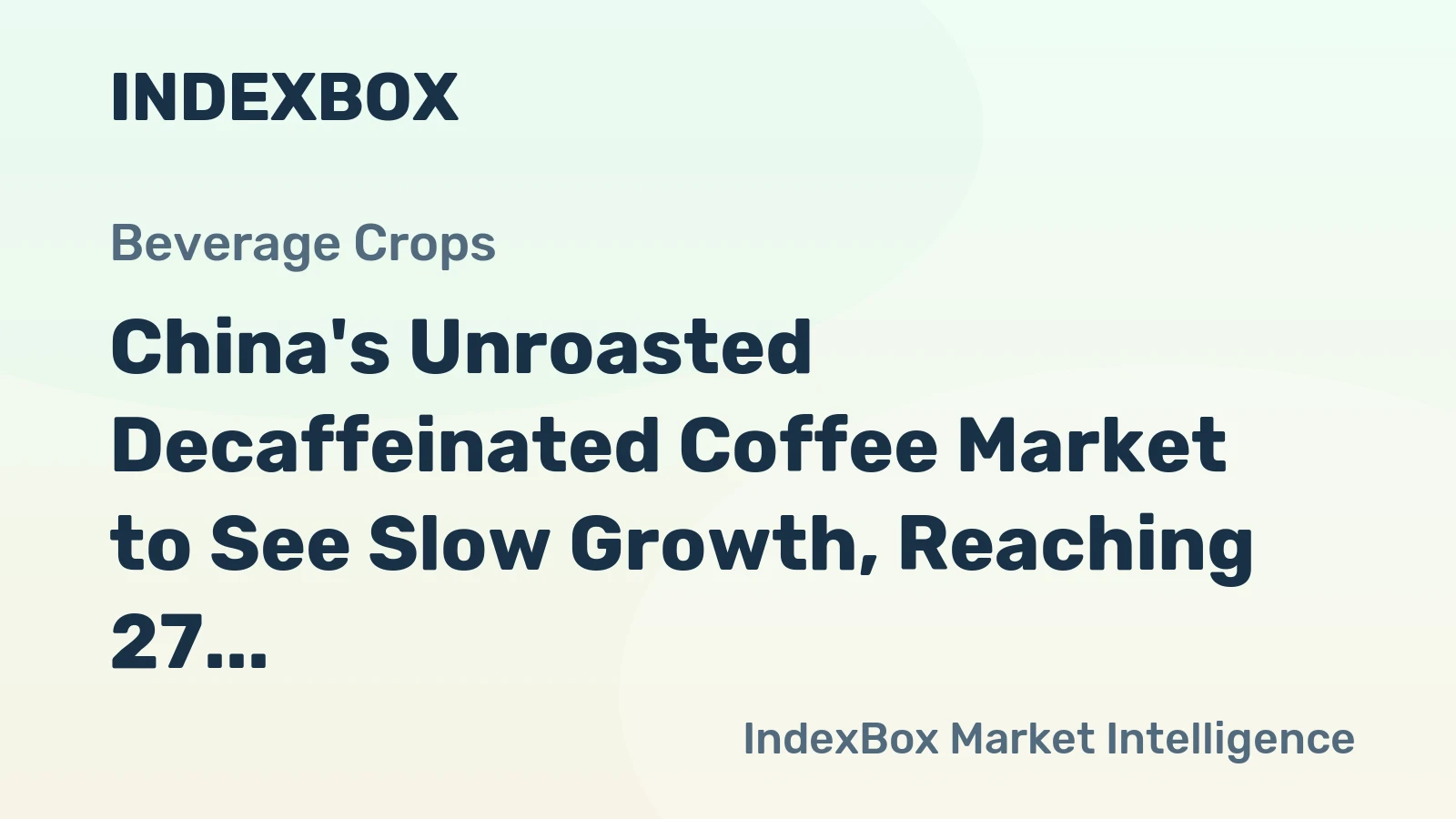 China's Unroasted Decaffeinated Coffee Market to See Slow Growth, Reaching 27 tons and $238K by 2035