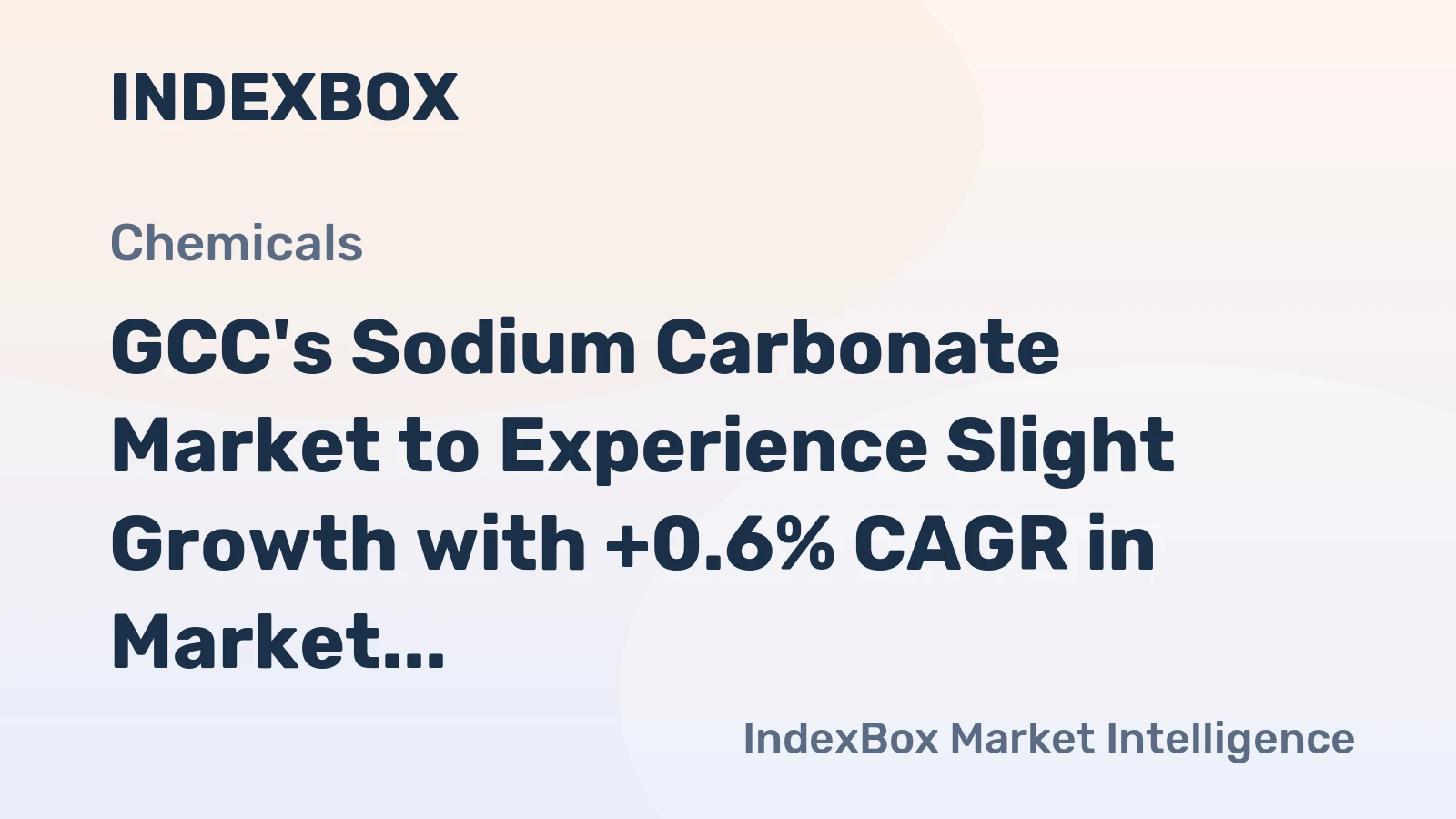 GCC's Sodium Carbonate Market to Experience Slight Growth with +0.6% CAGR in Market Volume