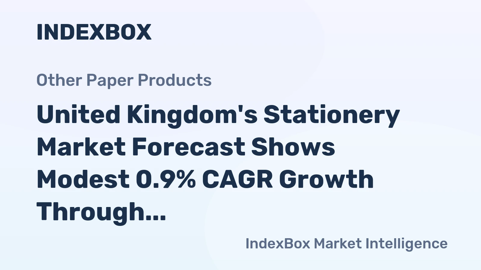 United Kingdom's Stationery Market Forecast Shows Modest 0.9% CAGR Growth Through 2035