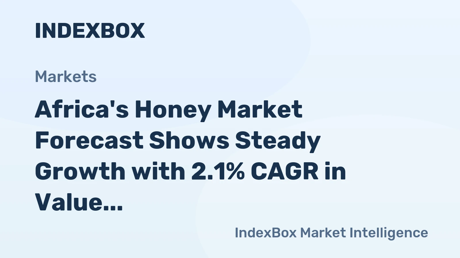 Africa's Honey Market Forecast Shows Steady Growth with 2.1% CAGR in Value Through 2035