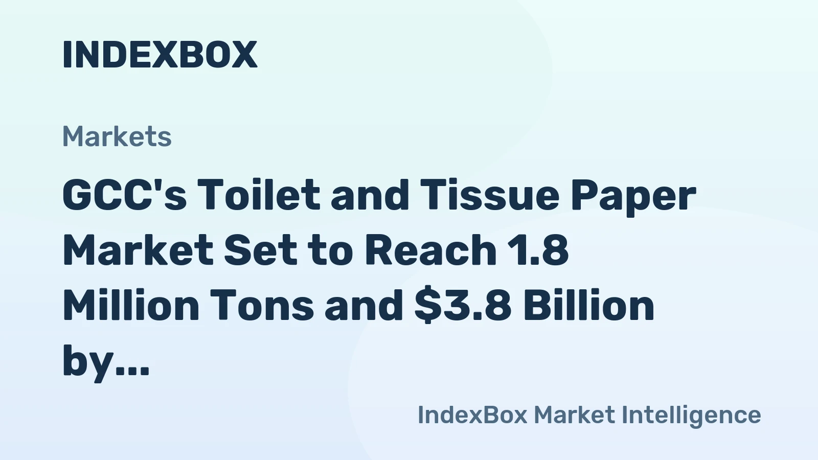 GCC's Toilet and Tissue Paper Market Set to Reach 1.8 Million Tons and $3.8 Billion by 2035