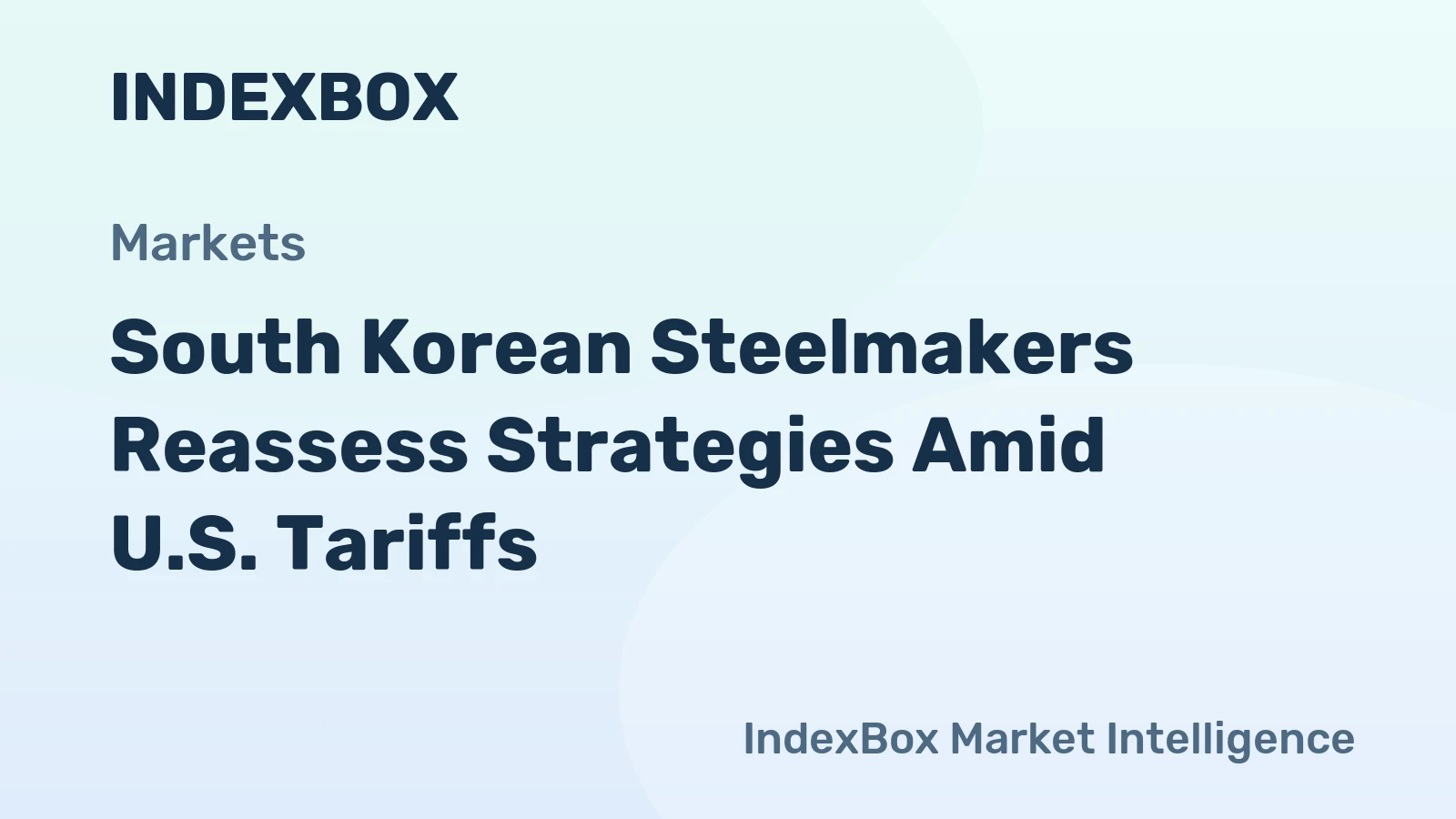 South Korean Steelmakers Reassess Strategies Amid U.S. Tariffs