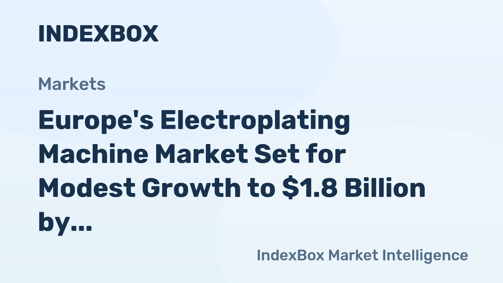 Europe's Electroplating Machine Market Set for Modest Growth to $1.8 Billion by 2035