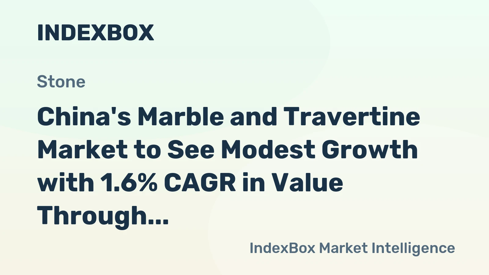 China's Marble and Travertine Market to See Modest Growth with 1.6% CAGR in Value Through 2035