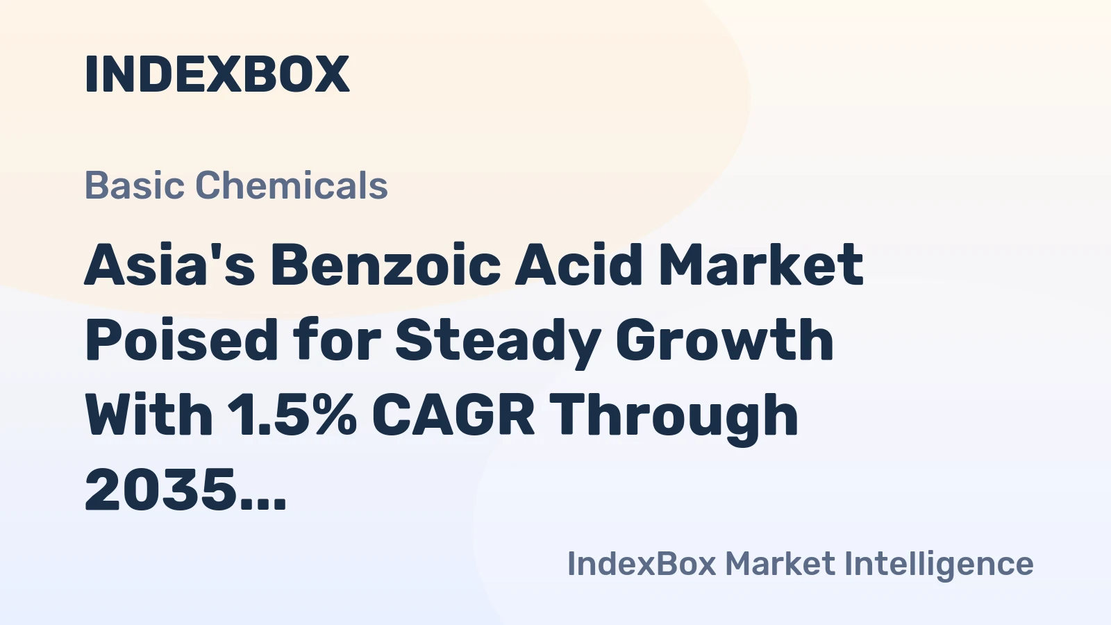 Asia's Benzoic Acid Market Poised for Steady Growth With 1.5% CAGR Through 2035