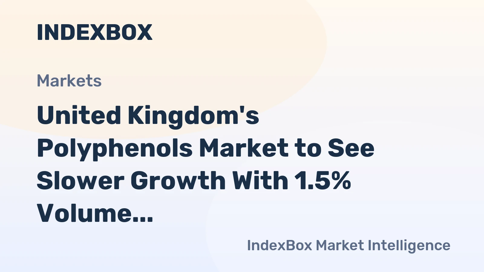 United Kingdom's Polyphenols Market to See Slower Growth With 1.5% Volume CAGR Through 2035