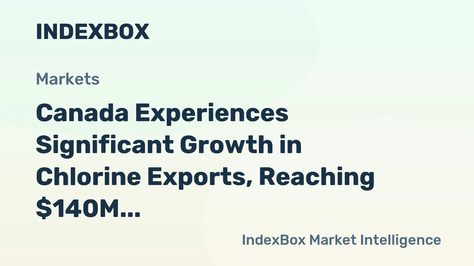 Canada Experiences Significant Growth in Chlorine Exports, Reaching $140M by 2023