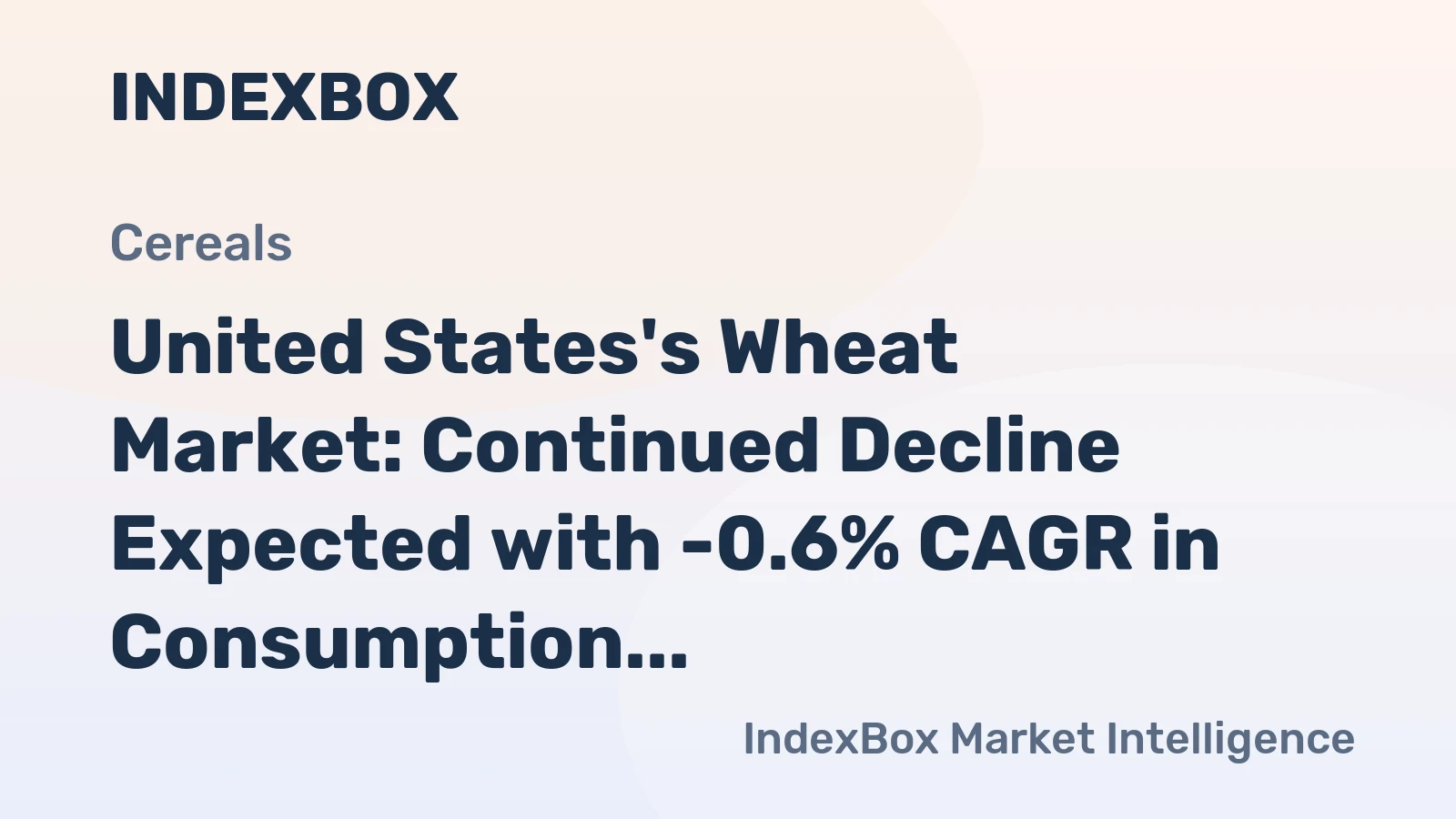 United States's Wheat Market: Continued Decline Expected with -0.6% CAGR in Consumption Volume