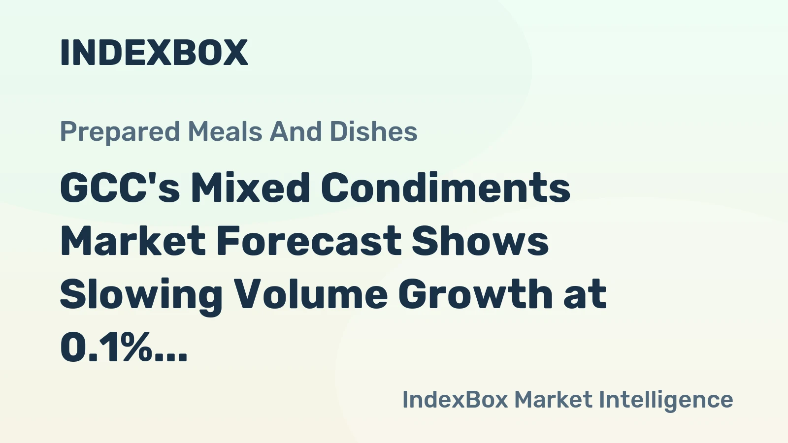 GCC's Mixed Condiments Market Forecast Shows Slowing Volume Growth at 0.1% CAGR Amid Value Increase