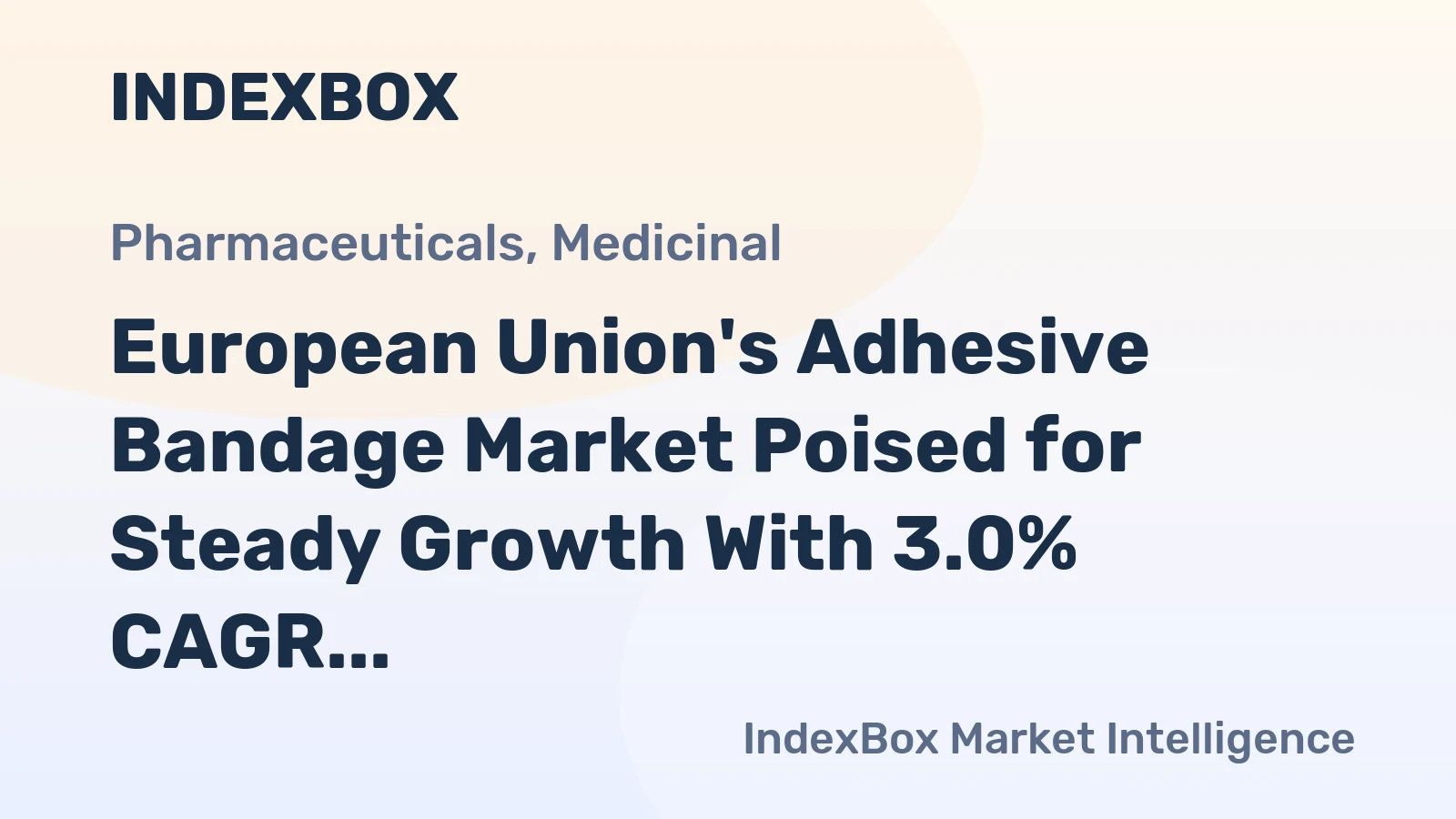 European Union's Adhesive Bandage Market Poised for Steady Growth With 3.0% CAGR in Value