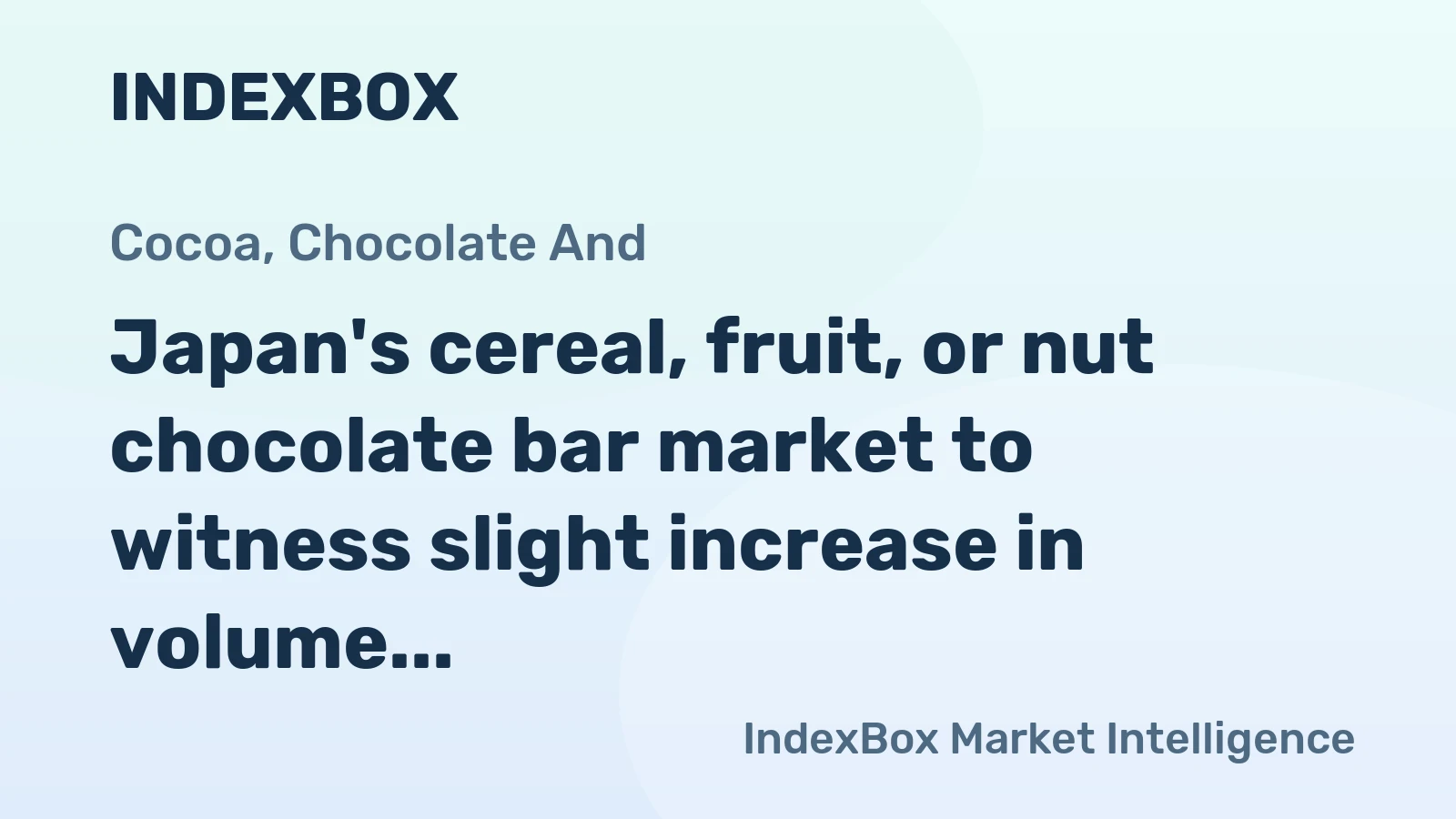 Japan's cereal, fruit, or nut chocolate bar market to witness slight increase in volume and value over next decade