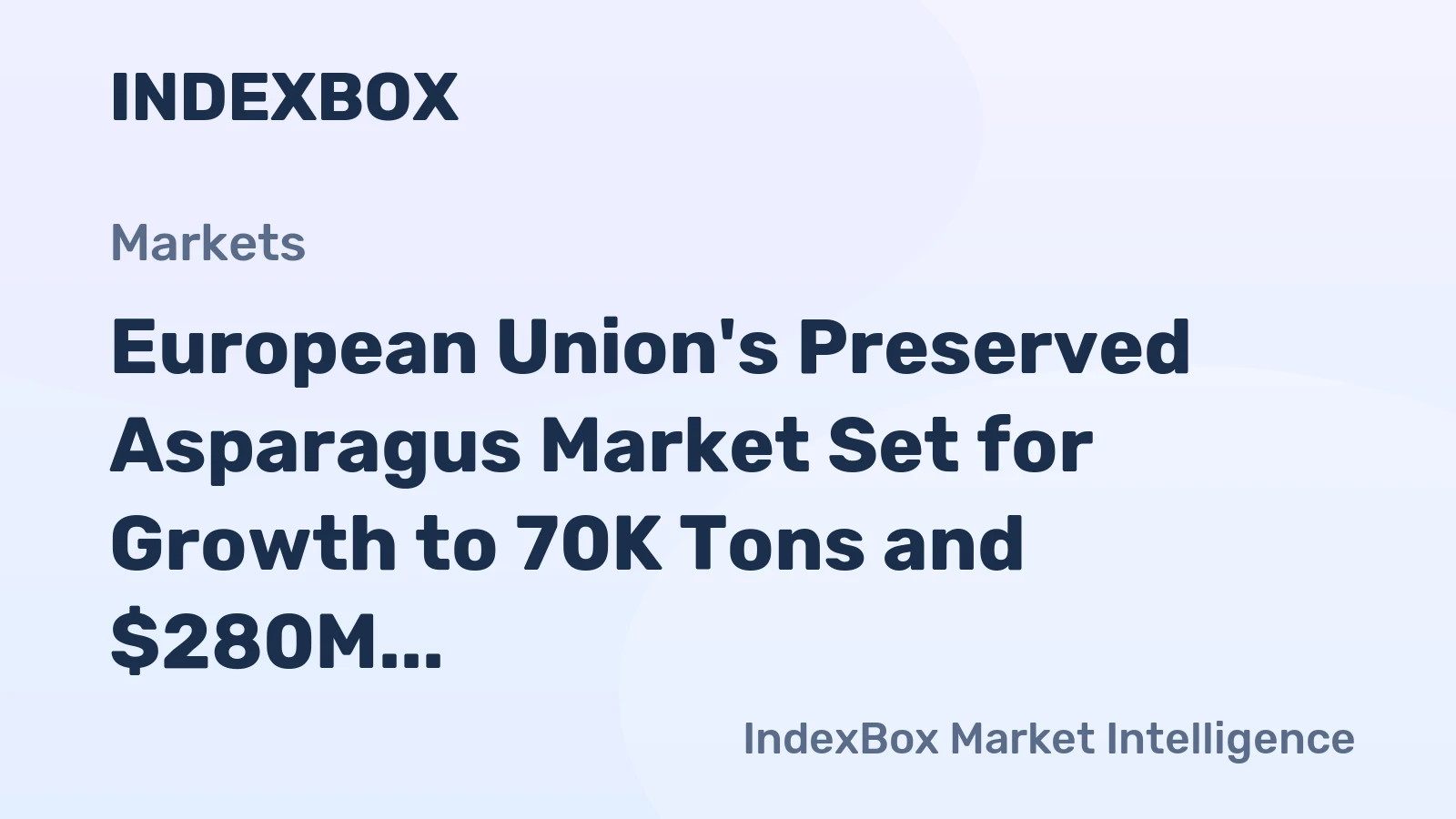 European Union's Preserved Asparagus Market Set for Growth to 70K Tons and $280M by 2035