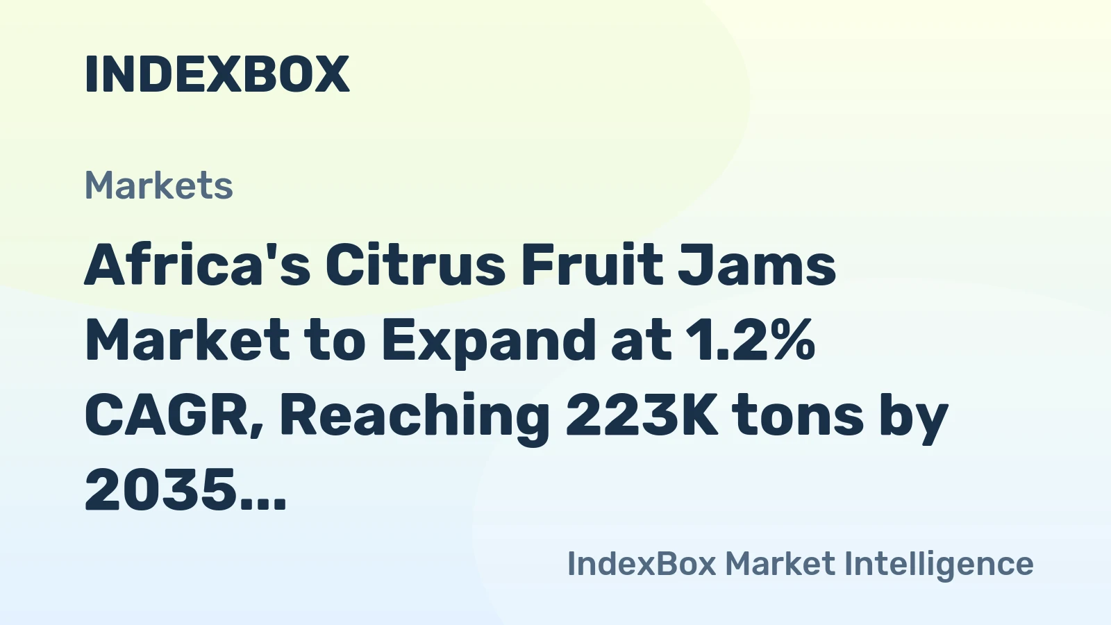 Africa's Citrus Fruit Jams Market to Expand at 1.2% CAGR, Reaching 223K tons by 2035