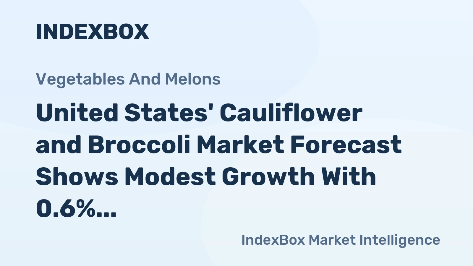 United States' Cauliflower and Broccoli Market Forecast Shows Modest Growth With 0.6% CAGR Through 2035