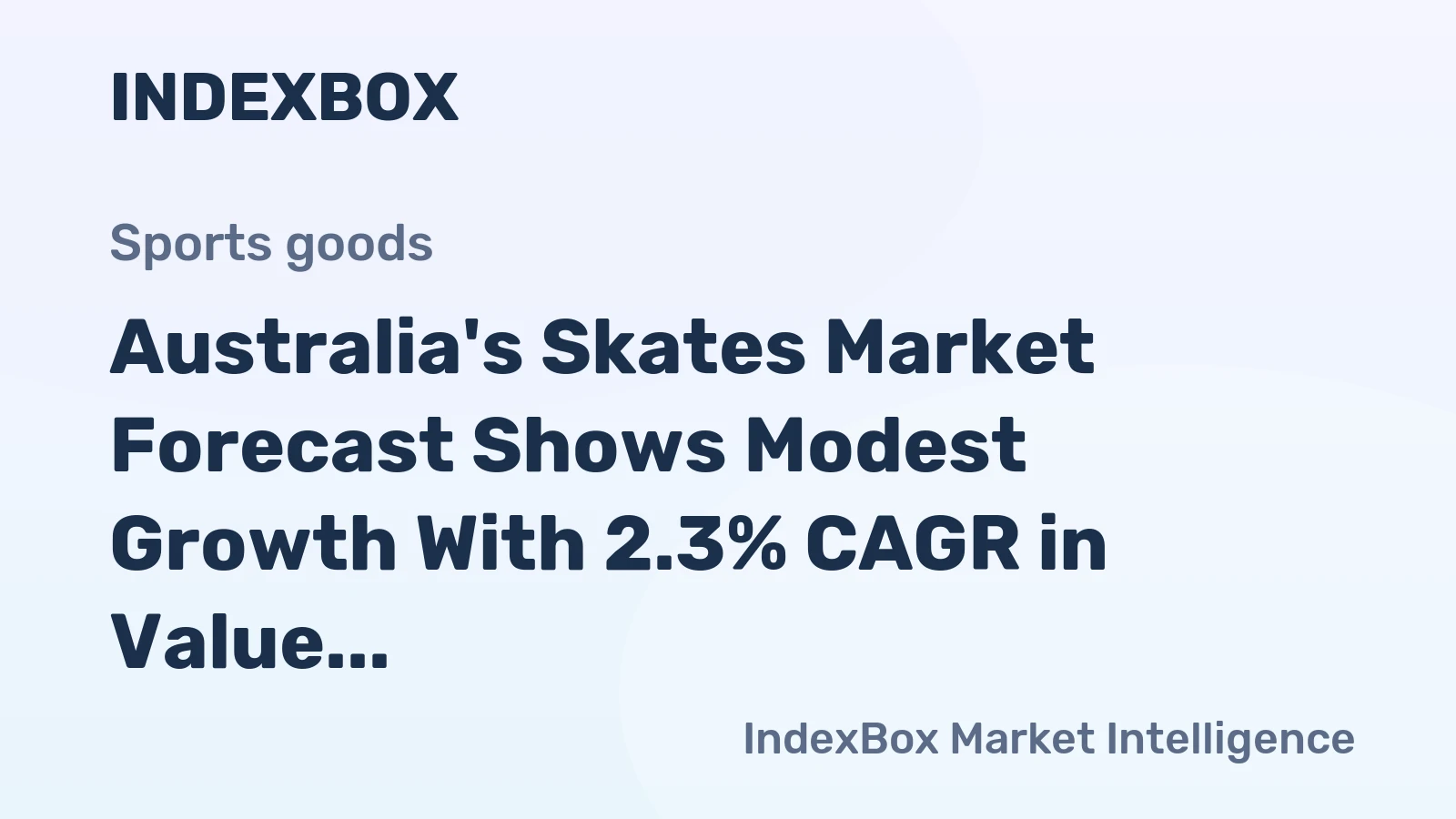 Australia's Skates Market Forecast Shows Modest Growth With 2.3% CAGR in Value