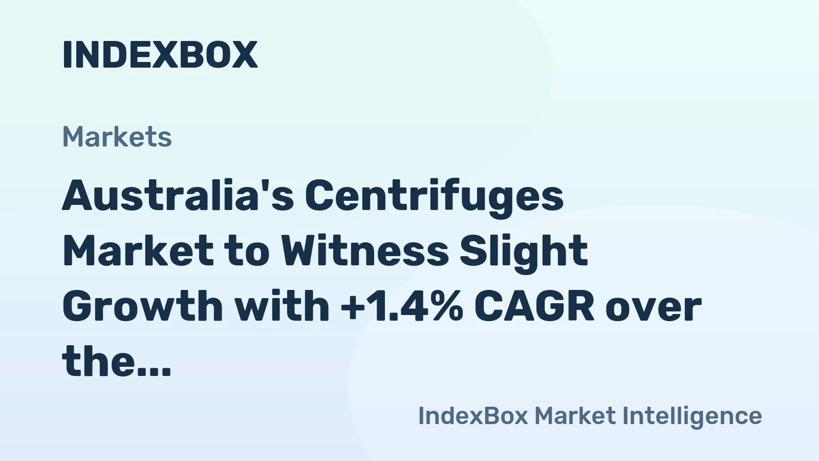 Australia's Centrifuges Market to Witness Slight Growth with +1.4% CAGR over the Next Decade