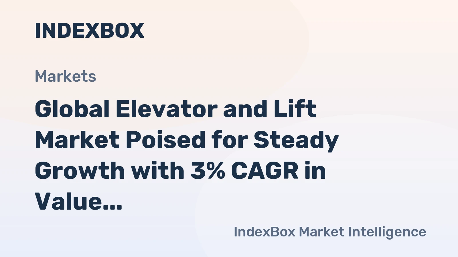 Global Elevator and Lift Market Poised for Steady Growth with 3% CAGR in Value Through 2035