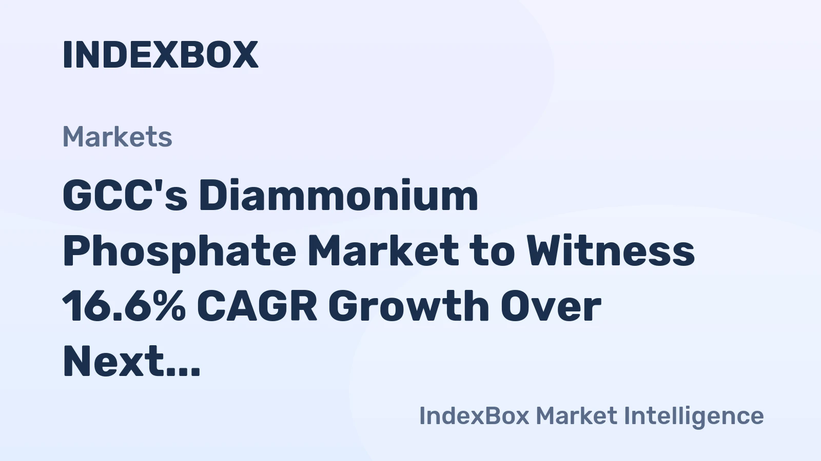 GCC's Diammonium Phosphate Market to Witness 16.6% CAGR Growth Over Next Decade