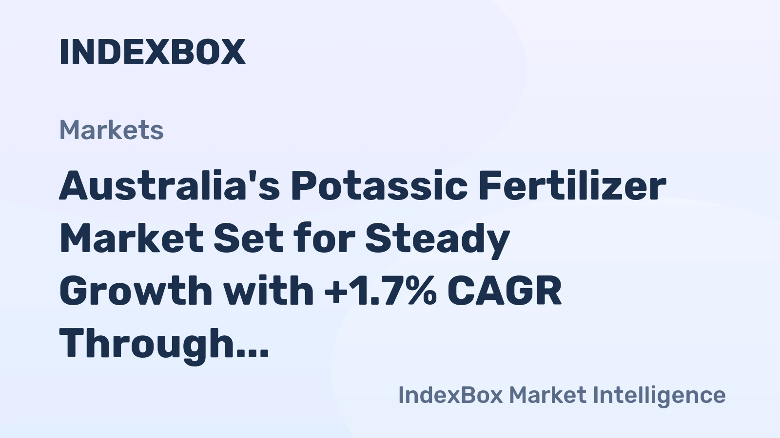 Australia's Potassic Fertilizer Market Set for Steady Growth with +1.7% CAGR Through 2035
