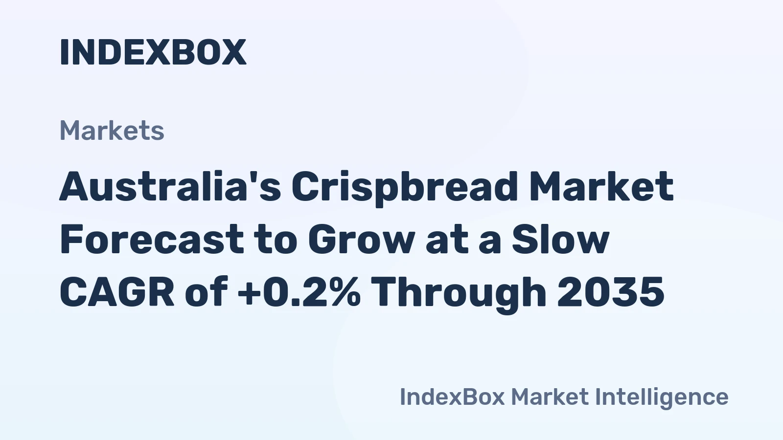 Australia's Crispbread Market Forecast to Grow at a Slow CAGR of +0.2% Through 2035