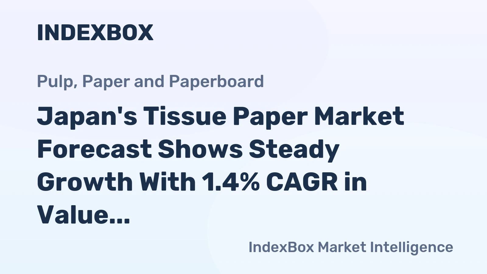 Japan's Tissue Paper Market Forecast Shows Steady Growth With 1.4% CAGR in Value