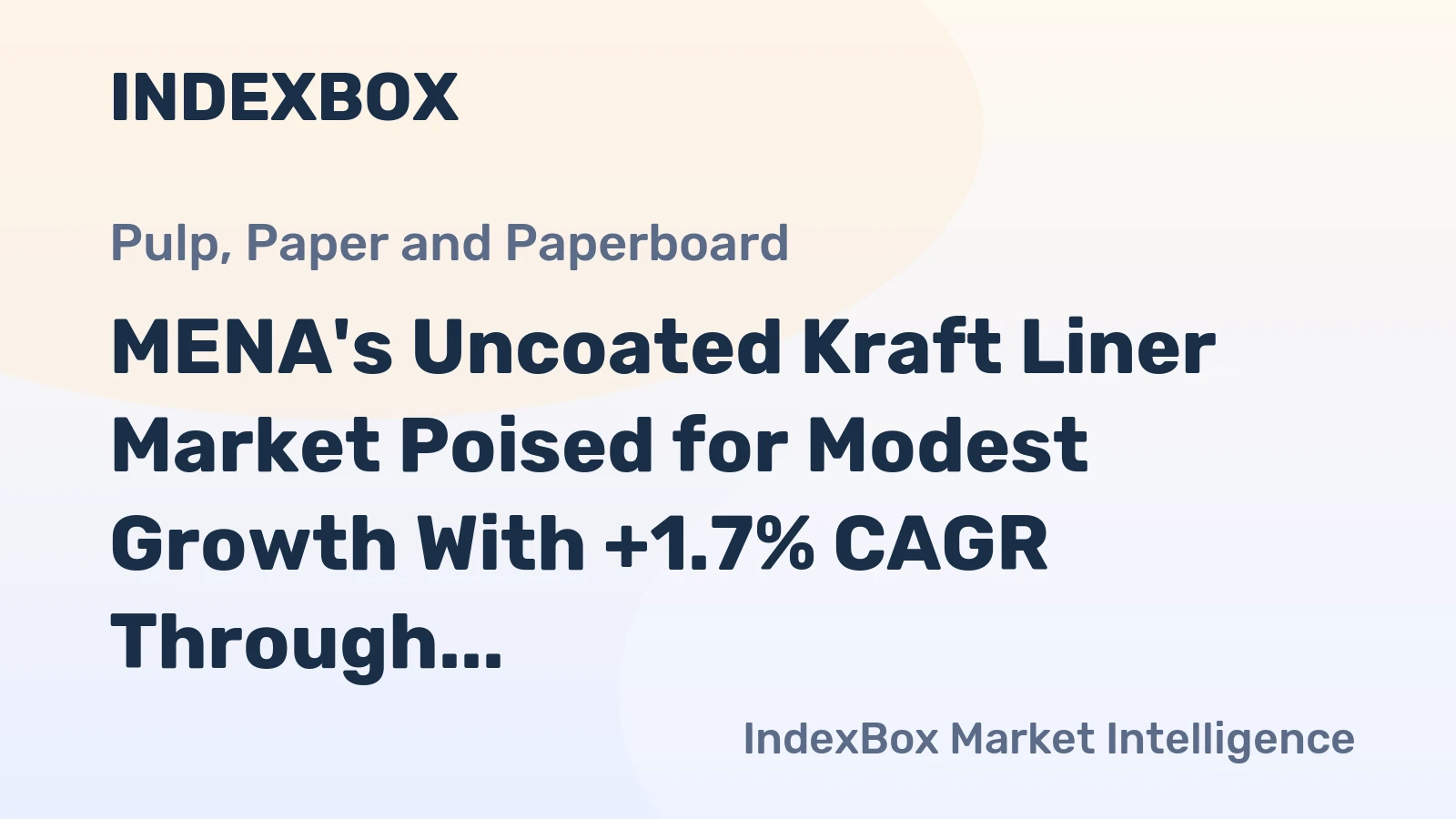 MENA's Uncoated Kraft Liner Market Poised for Modest Growth With +1.7% CAGR Through 2035
