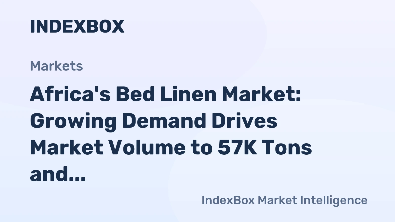 Africa's Bed Linen Market: Growing Demand Drives Market Volume to 57K Tons and Market Value to $384M by 2035