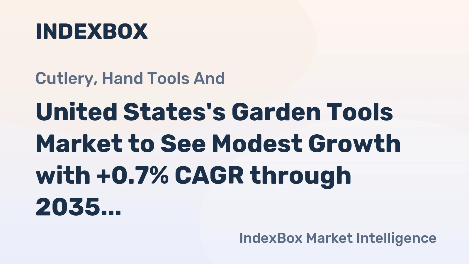 United States's Garden Tools Market to See Modest Growth with +0.7% CAGR through 2035