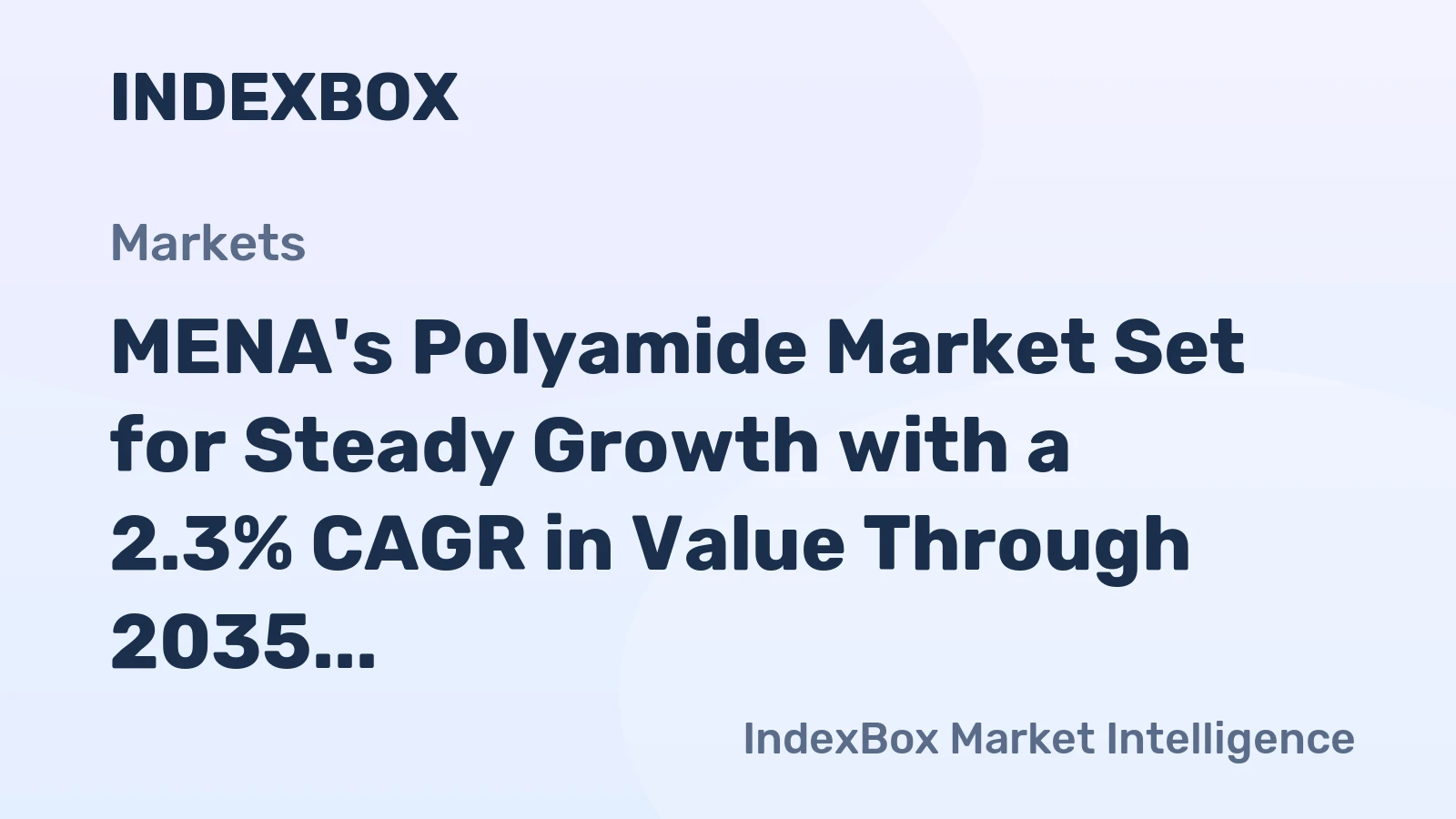 MENA's Polyamide Market Set for Steady Growth with a 2.3% CAGR in Value Through 2035