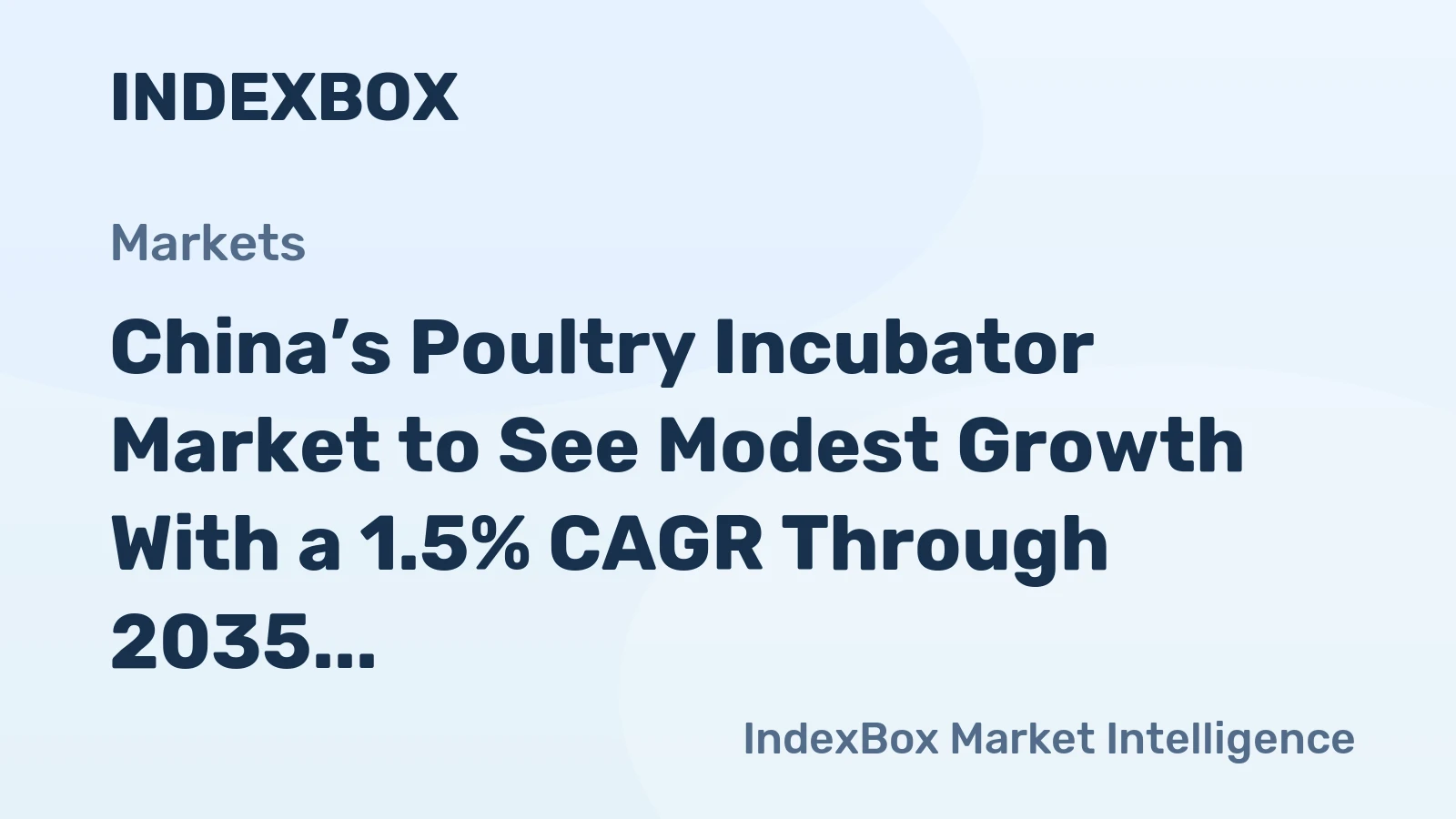 China’s Poultry Incubator Market to See Modest Growth With a 1.5% CAGR Through 2035