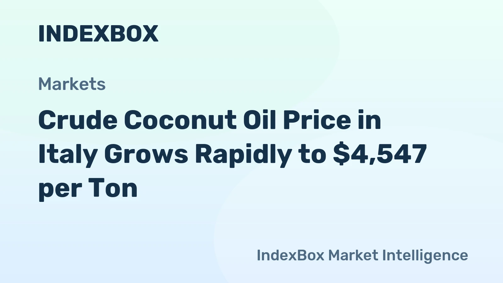 Crude Coconut Oil Price in Italy Grows Rapidly to $4,547 per Ton