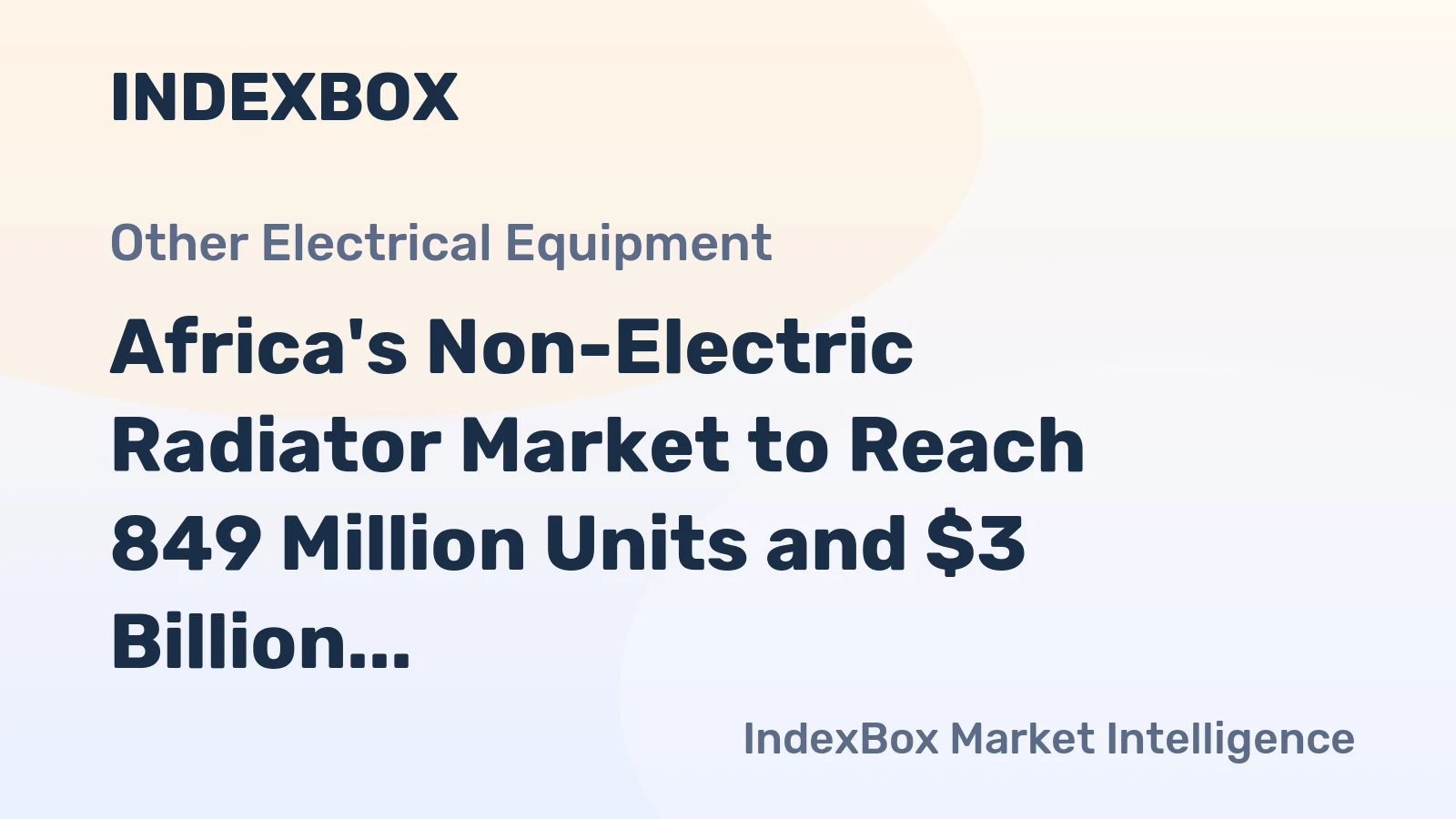 Africa's Non-Electric Radiator Market to Reach 849 Million Units and $3 Billion by 2035