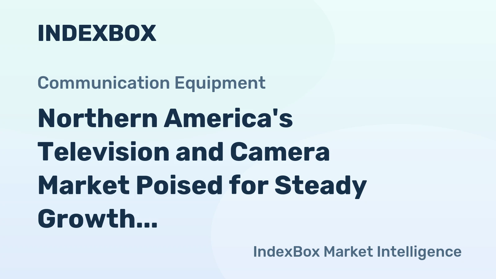 Northern America's Television and Camera Market Poised for Steady Growth With 2.4% CAGR Through 2035
