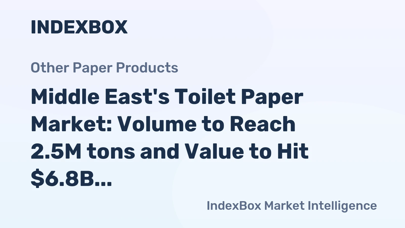 Middle East's Toilet Paper Market: Volume to Reach 2.5M tons and Value to Hit $6.8B by 2035
