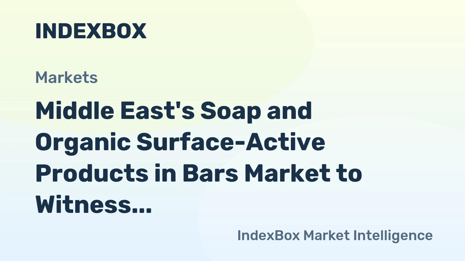 Middle East's Soap and Organic Surface-Active Products in Bars Market to Witness Slow but Steady Growth with +0.4% CAGR